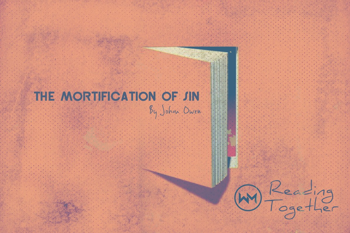 Chapter 3 (Mortification of Sin) – B. C. Newton