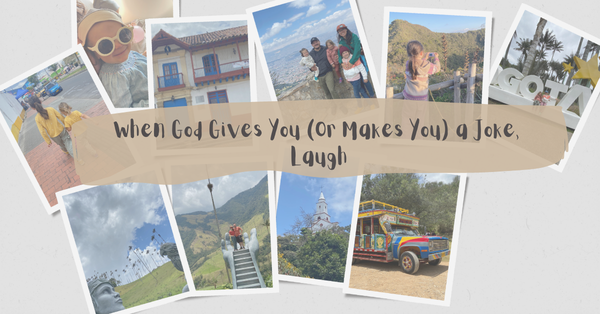 When God Gives You (Or Makes You) a Joke, Laugh – B. C. Newton